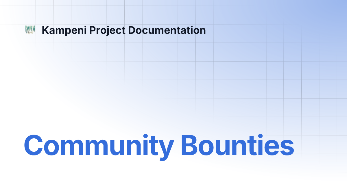 Community Bounties | Kampeni Project Documentation